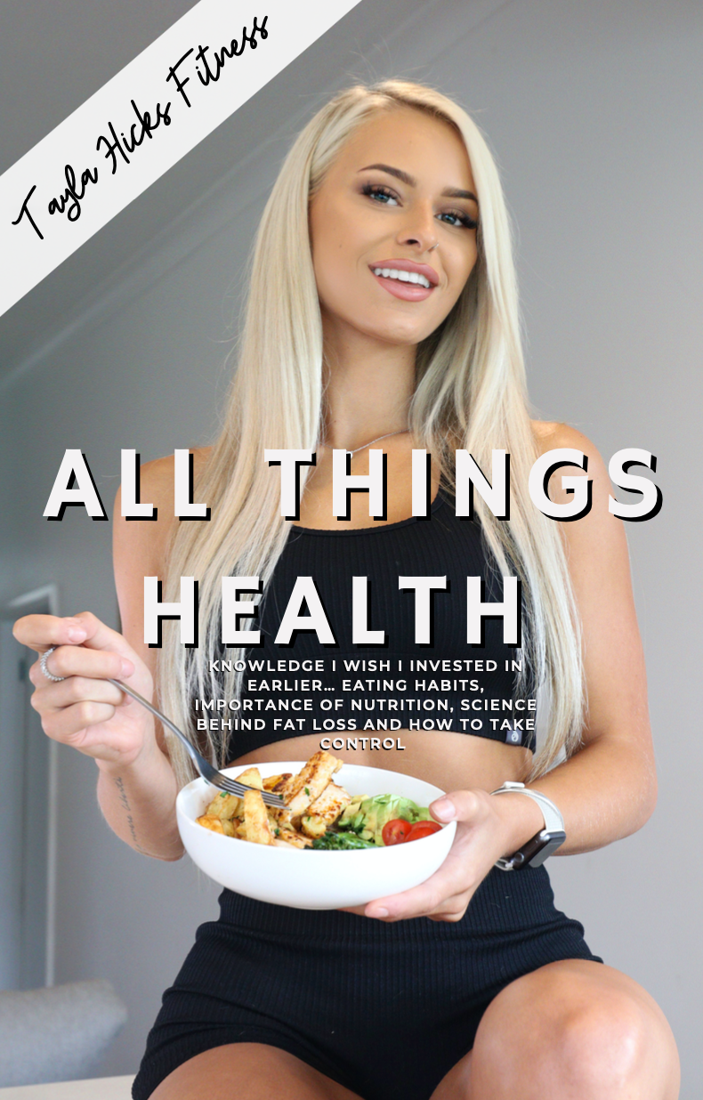 All Things Health E-Book – Tayla Hicks Fitness